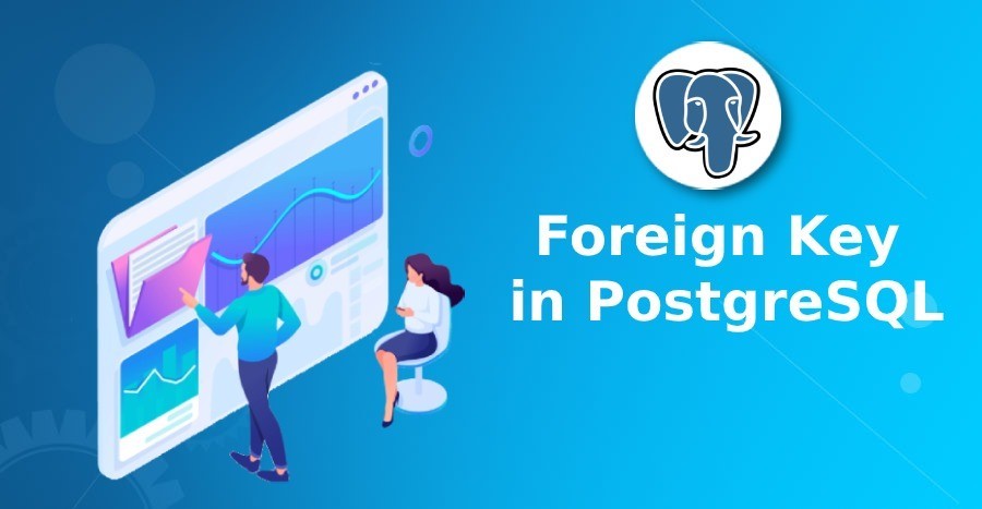 In this Article , you will learn about the PostgreSQL foreign key and ... In this Article , you will learn about the PostgreSQL foreign key and ...