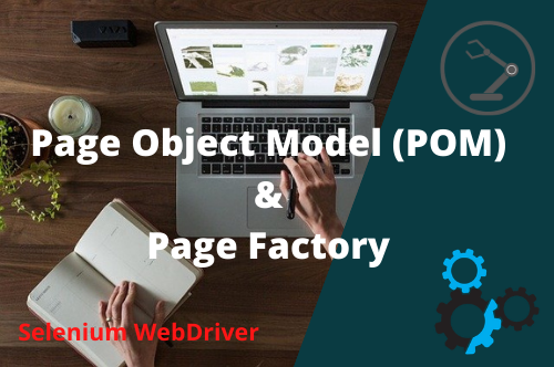 Enhancing Selenium Test Automation with Page Object and Page Factory ... Enhancing Selenium Test Automation with Page Object and Page Factory ...