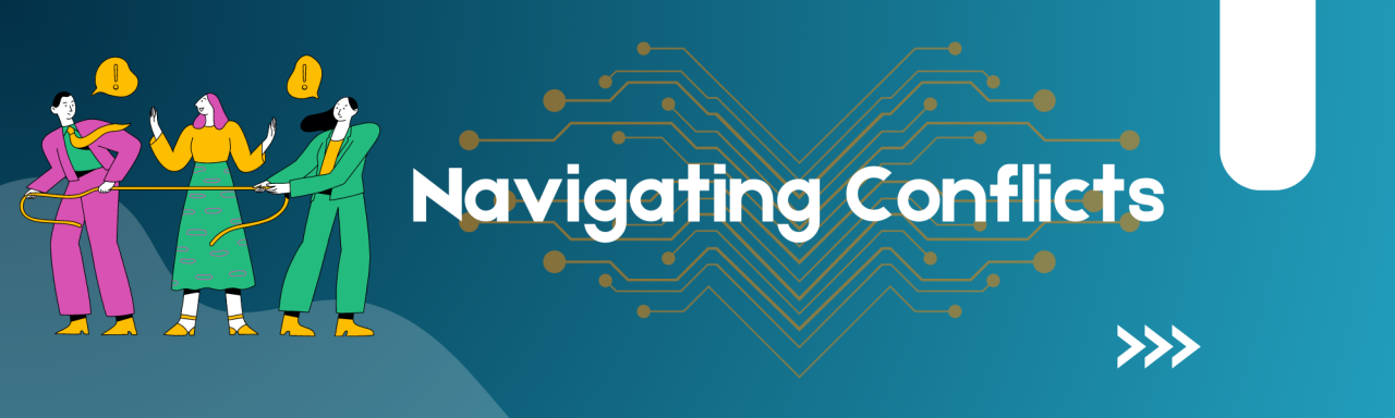 Navigating Project Conflicts: A Guide for Product Managers Navigating Project Conflicts: A Guide for Product Managers