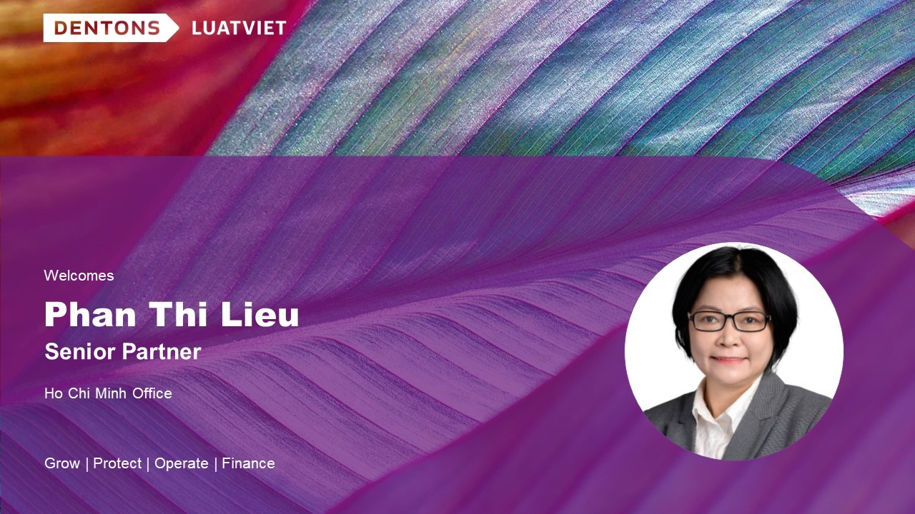 Welcoming Ms. Phan Thi Lieu as Senior Partner to Dentons LuatViet Welcoming Ms. Phan Thi Lieu as Senior Partner to Dentons LuatViet