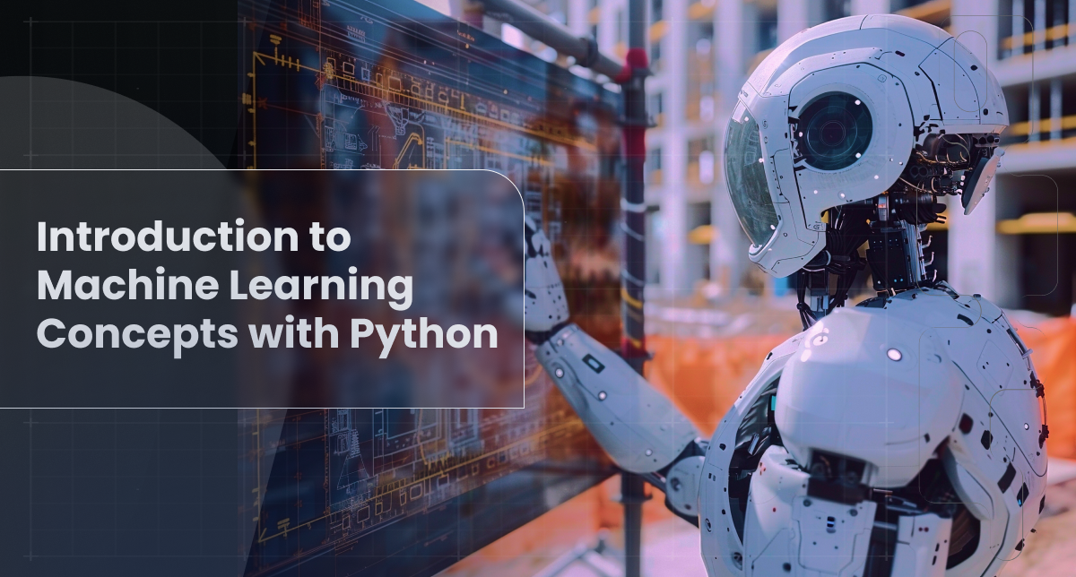 Introduction to Machine Learning Concepts with Python Introduction to Machine Learning Concepts with Python