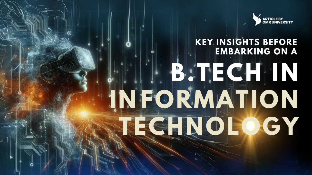 Navigating the Terrain: Key Insights Before Embarking on a B.Tech in ... Navigating the Terrain: Key Insights Before Embarking on a B.Tech in ...