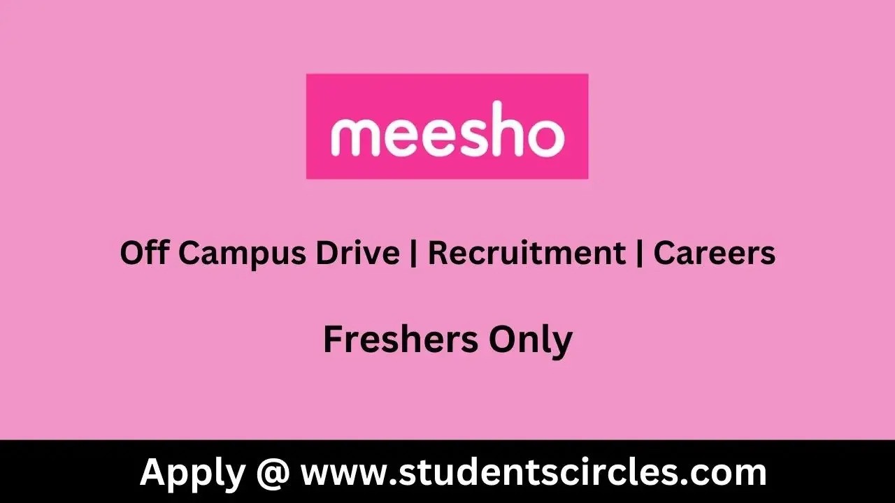 Meesho Off Campus Drive 2023 | Fresher | Direct Link Meesho Off Campus Drive 2023 | Fresher | Direct Link