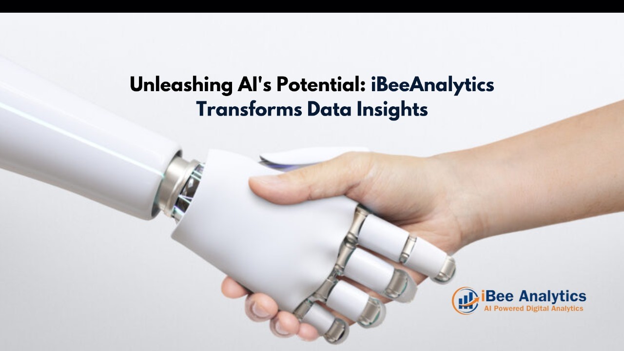 Unleashing AI's Potential: iBeeAnalytics Transforms Data Insights Unleashing AI's Potential: iBeeAnalytics Transforms Data Insights