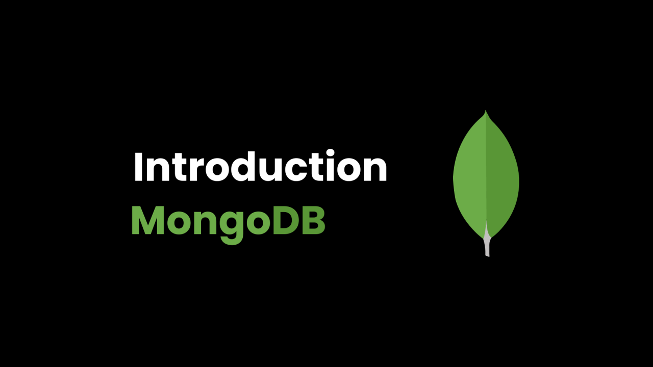 Introduction to MongoDB Introduction to MongoDB