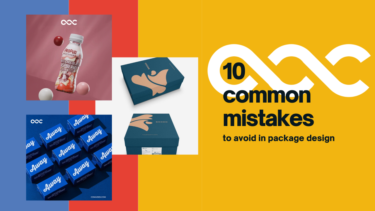 10 common mistakes to avoid in package design 10 common mistakes to avoid in package design