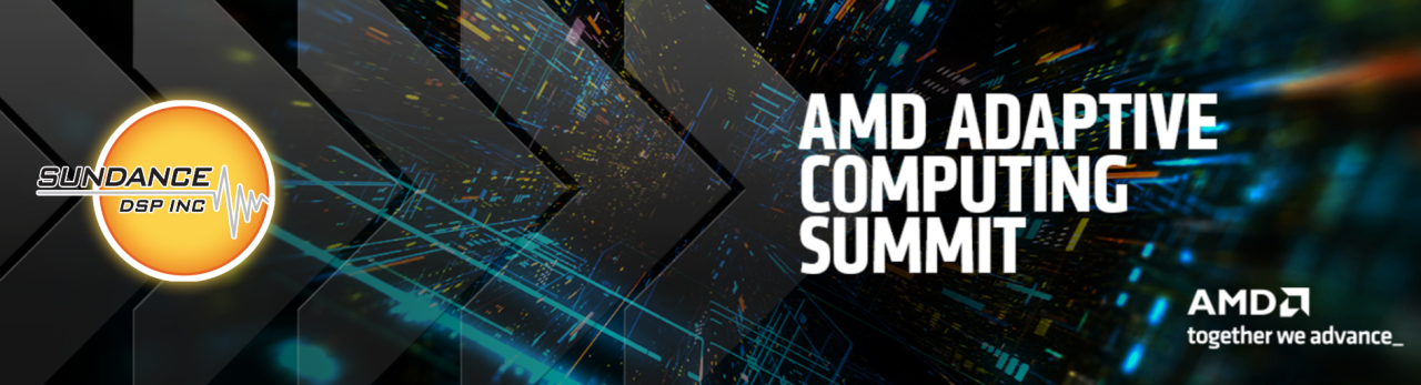 Sundance DSP in AMD Adaptive Computing Summit Sundance DSP in AMD Adaptive Computing Summit