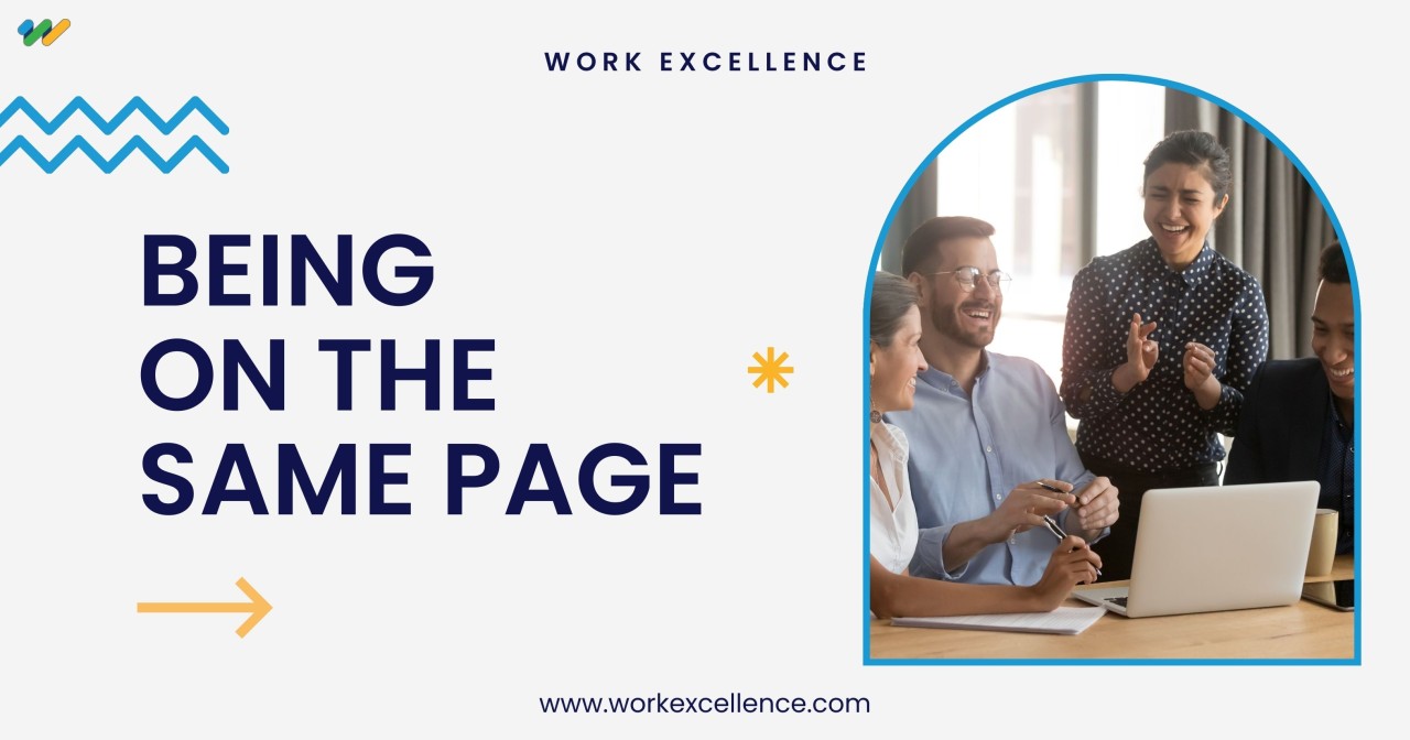 The Essence of Alignment: Cultivating Unity with the Work Excellence Method The Essence of Alignment: Cultivating Unity with the Work Excellence Method