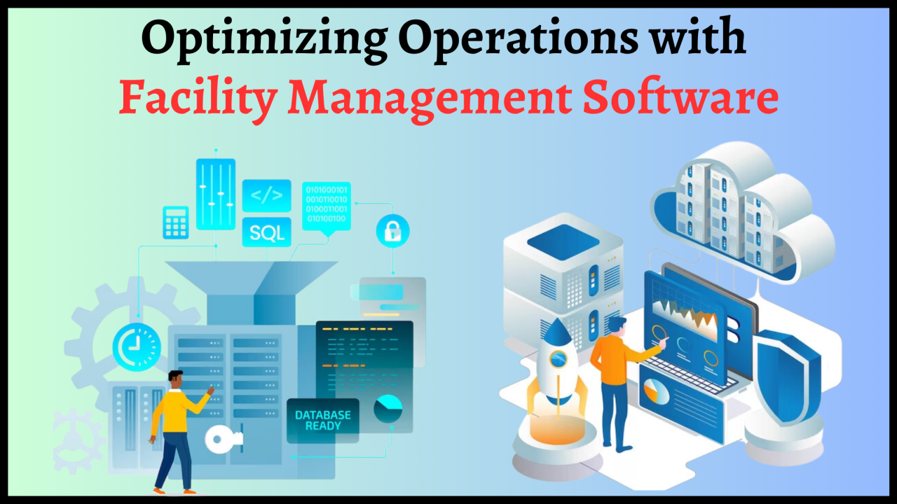 Why Should a Business Utilize Facility Management Software? Why Should a Business Utilize Facility Management Software?