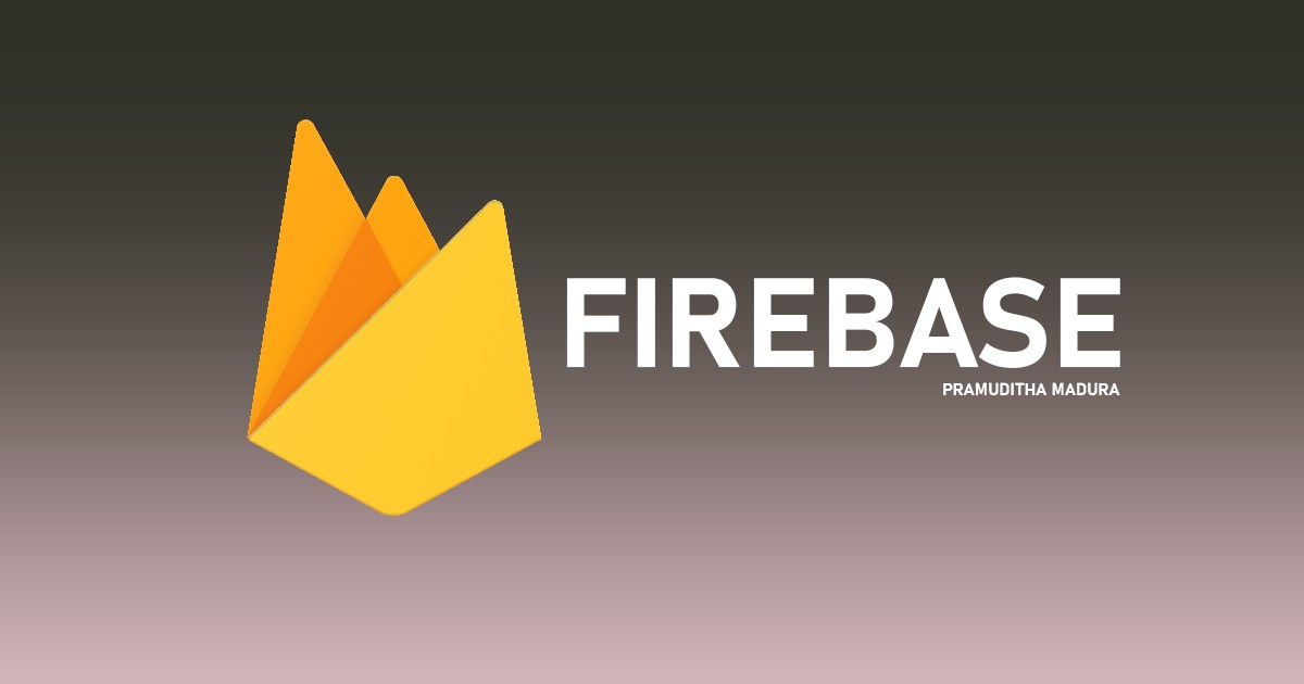 FIREBASE FIREBASE