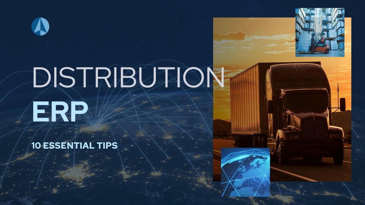 10 Essential Tips for Comparing Distribution ERP 10 Essential Tips for Comparing Distribution ERP