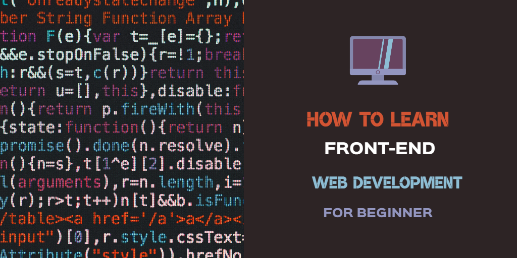How to learn front-end web development How to learn front-end web development