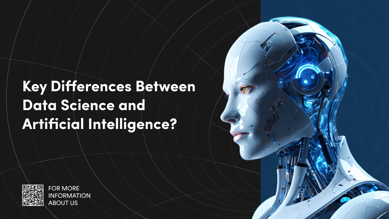 Key Differences Between Data Science and Artificial Intelligence? Key Differences Between Data Science and Artificial Intelligence?