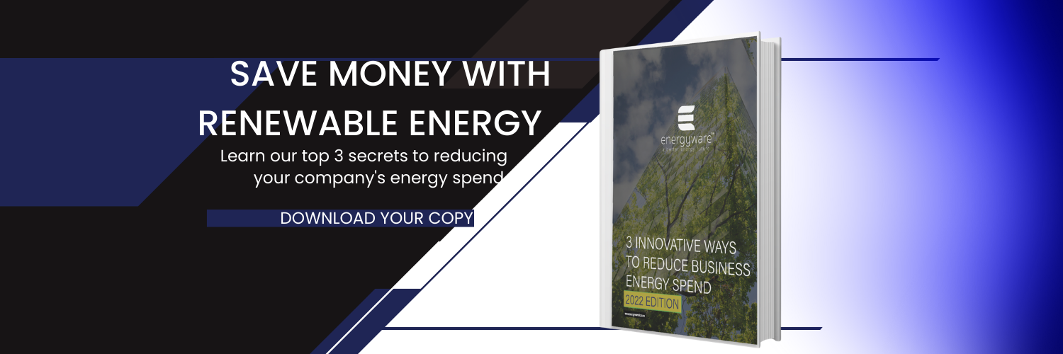 3 INNOVATIVE WAYS TO REDUCE BUSINESS ENERGY SPEND 3 INNOVATIVE WAYS TO REDUCE BUSINESS ENERGY SPEND