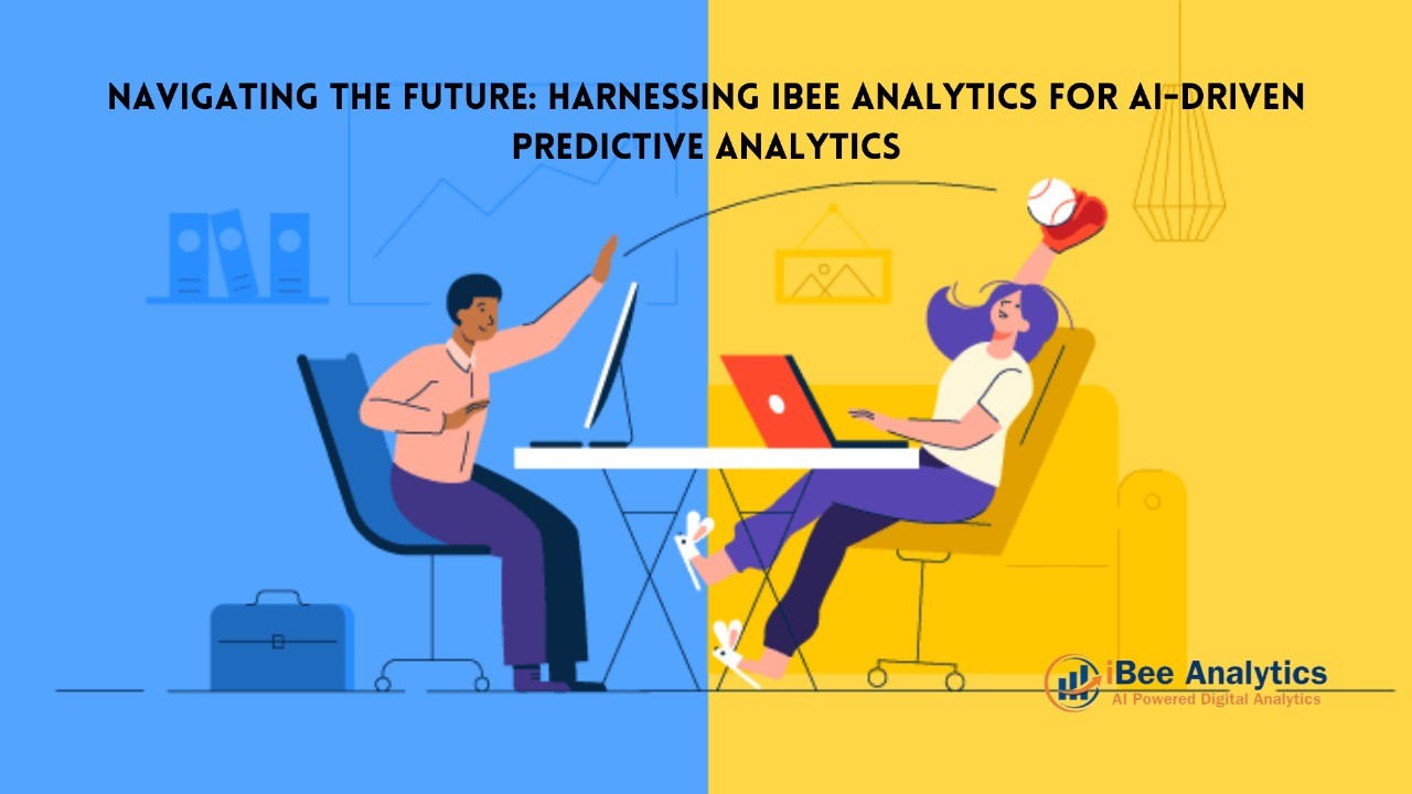 Navigating the Future: Harnessing iBee Analytics for AI-Driven ... Navigating the Future: Harnessing iBee Analytics for AI-Driven ...