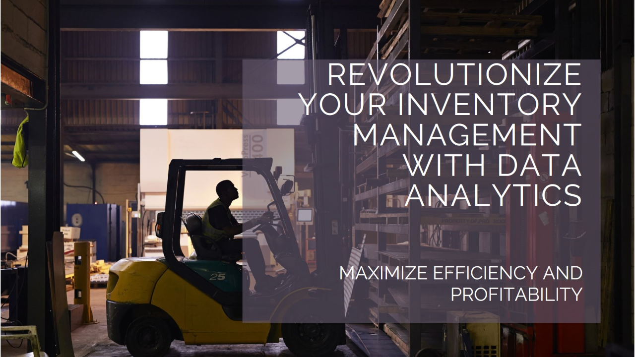 Harnessing the Power of Data Analytics in Inventory Management: A Game ... Harnessing the Power of Data Analytics in Inventory Management: A Game ...