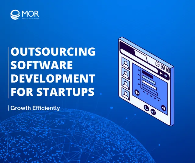 Outsourcing Software Development for Startups: Growth Efficiently Outsourcing Software Development for Startups: Growth Efficiently