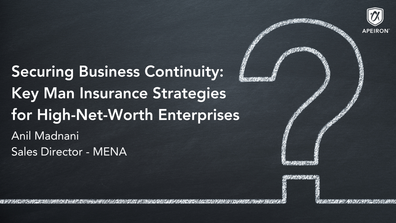 Securing Business Continuity: Key Man Insurance Strategies for High-Net ... Securing Business Continuity: Key Man Insurance Strategies for High-Net ...