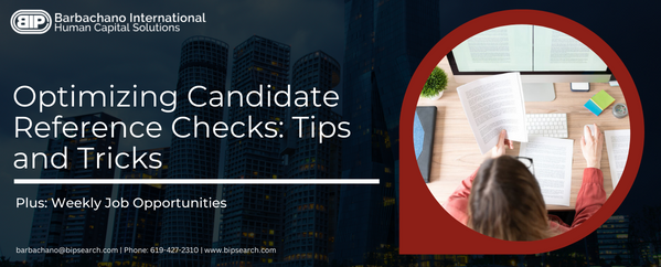Optimizing Candidate Reference Checks: Tips and Tricks Optimizing Candidate Reference Checks: Tips and Tricks