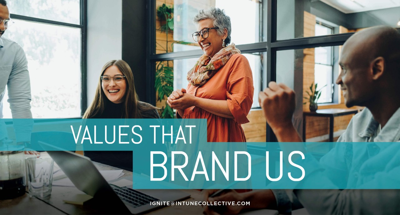 Values That Brand Us Values That Brand Us