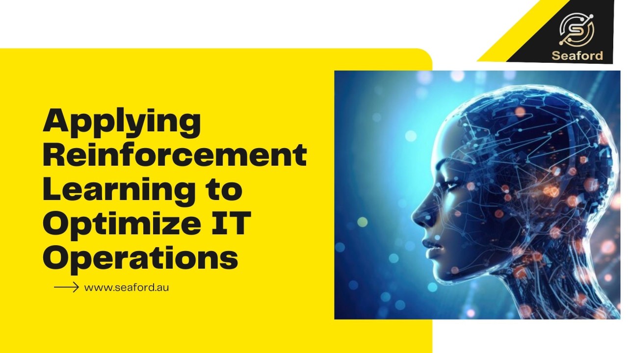 Applying Reinforcement Learning to Optimize IT Operations Applying Reinforcement Learning to Optimize IT Operations