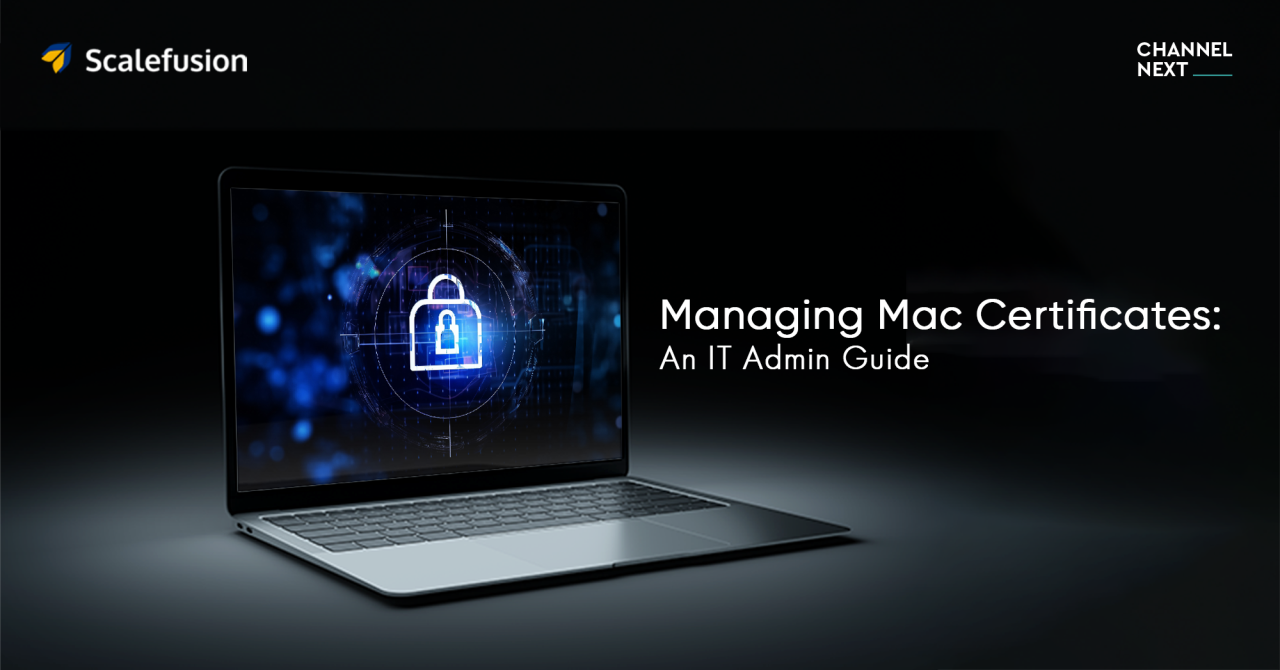 Manage macOS Certificates in Enterprise Manage macOS Certificates in Enterprise