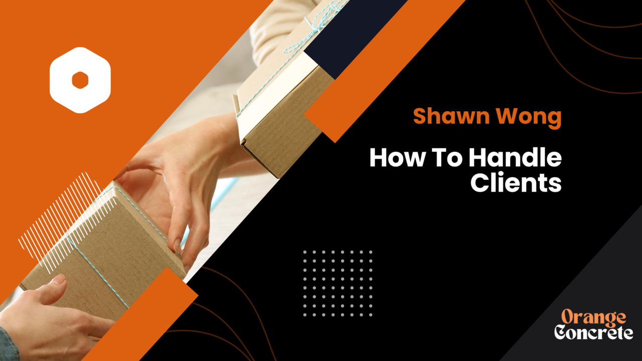 How To Handle Clients How To Handle Clients