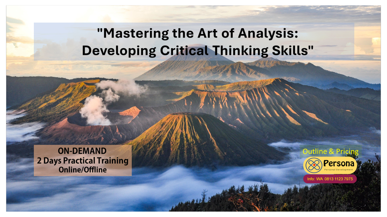 Mastering the Art of Analysis: Developing Critical Thinking Skills Mastering the Art of Analysis: Developing Critical Thinking Skills