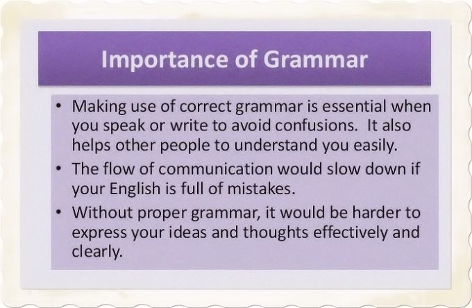 Importance of Grammar in English Importance of Grammar in English