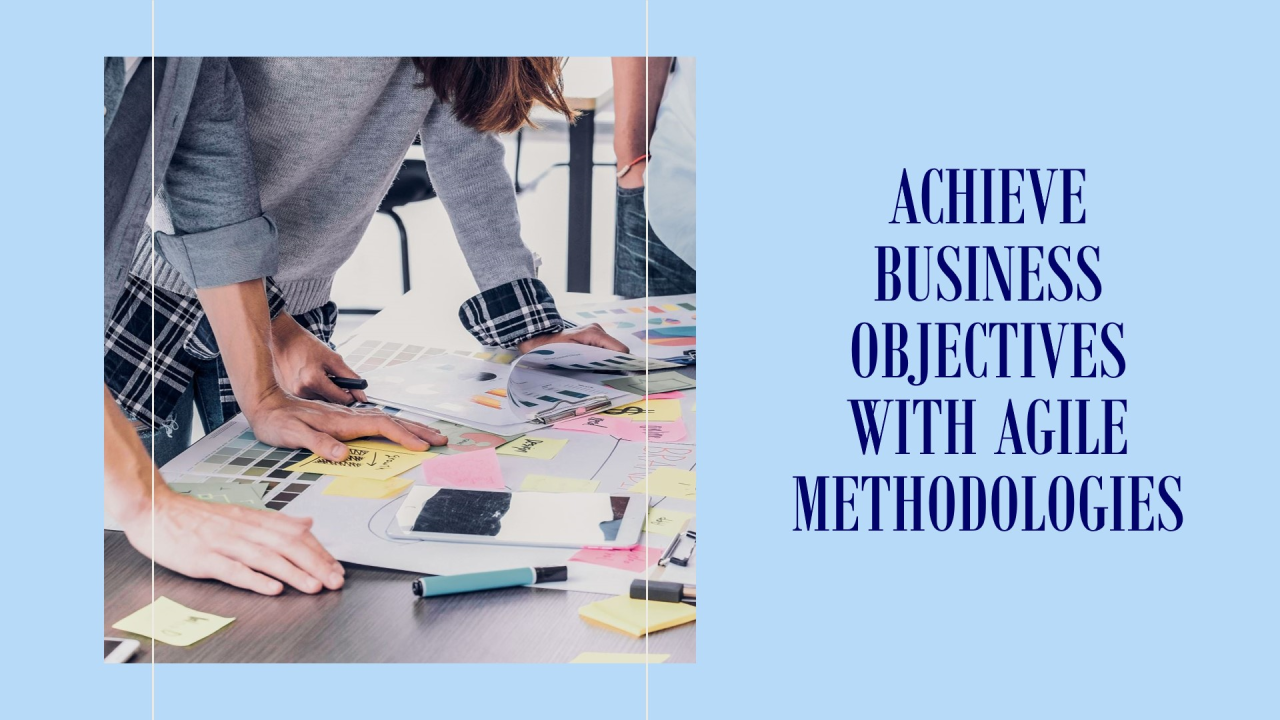 Unlocking Business Success: How Agile Methodologies Drive Achievement ... Unlocking Business Success: How Agile Methodologies Drive Achievement ...