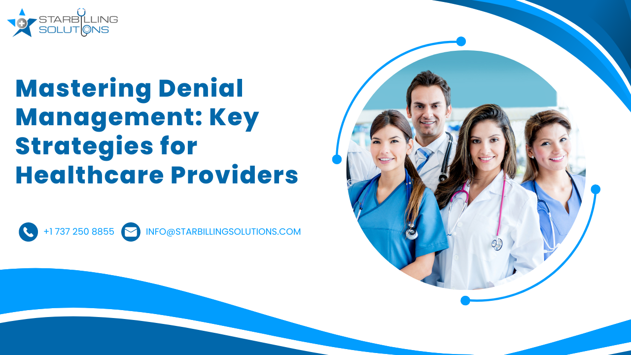 Excelling in Denial Management: Top Effective Strategies for Healthcare ... Excelling in Denial Management: Top Effective Strategies for Healthcare ...