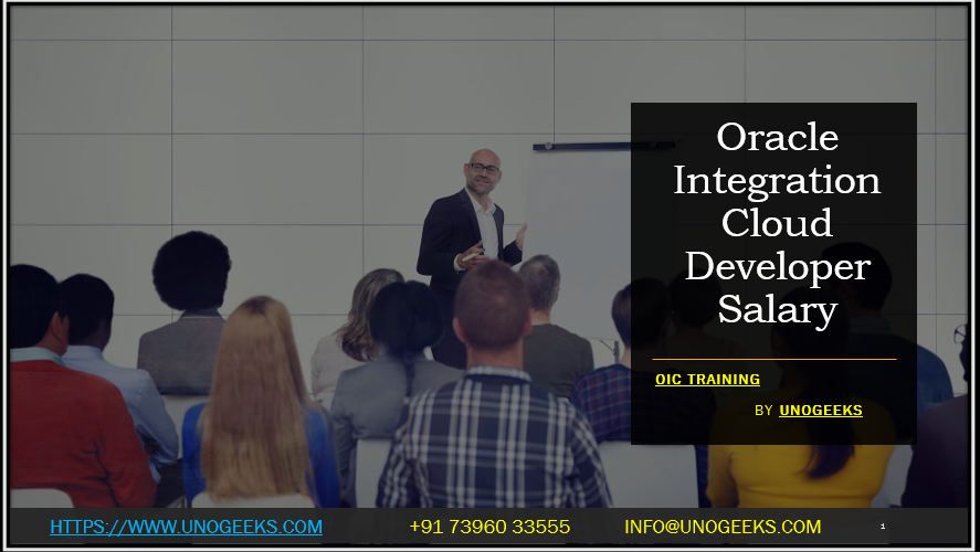 Oracle Integration Cloud Developer Salary Oracle Integration Cloud Developer Salary