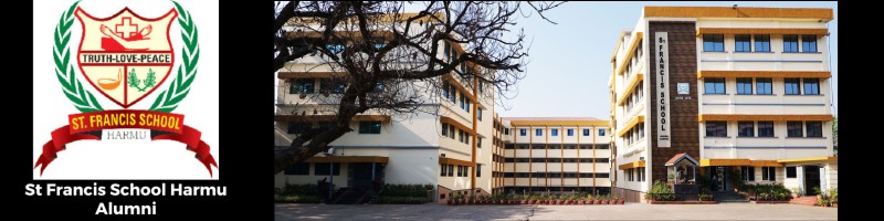 St Francis School Harmu Alumni - St Francis School Harmu Ranchi ... St Francis School Harmu Alumni - St Francis School Harmu Ranchi ...