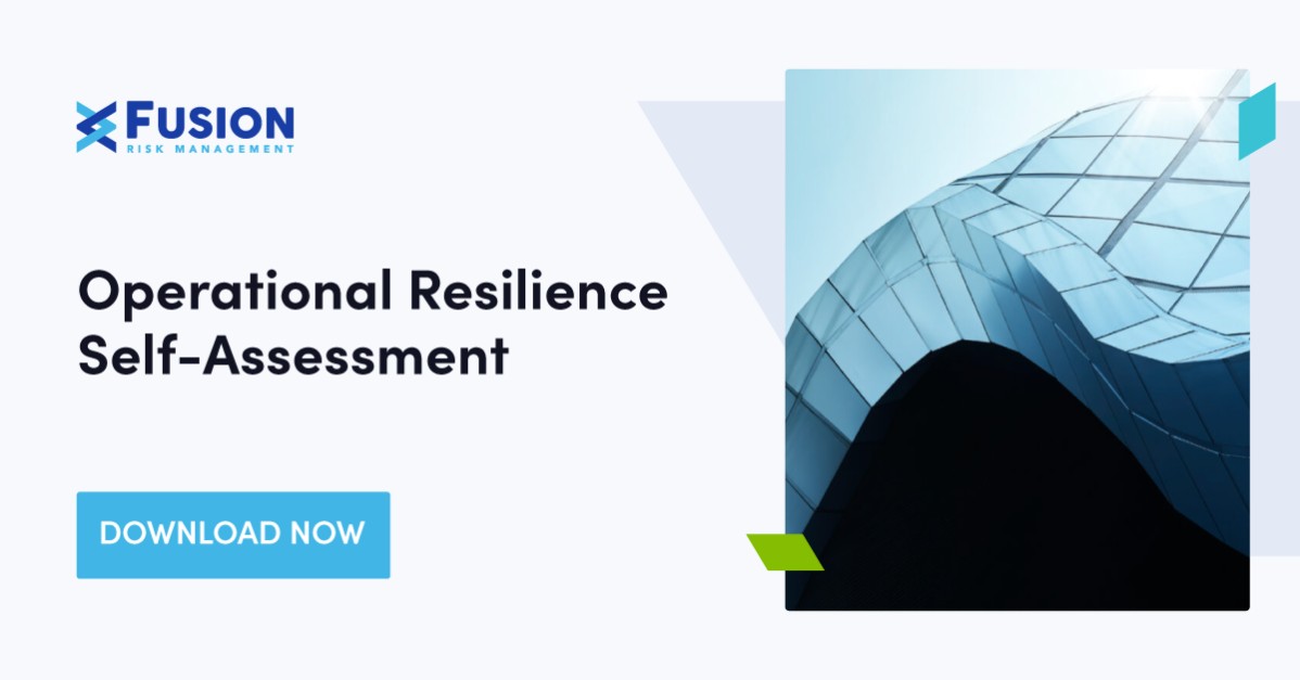 Fusion Risk Management on LinkedIn: Operational Resilience Self-Assessment Fusion Risk Management on LinkedIn: Operational Resilience Self-Assessment