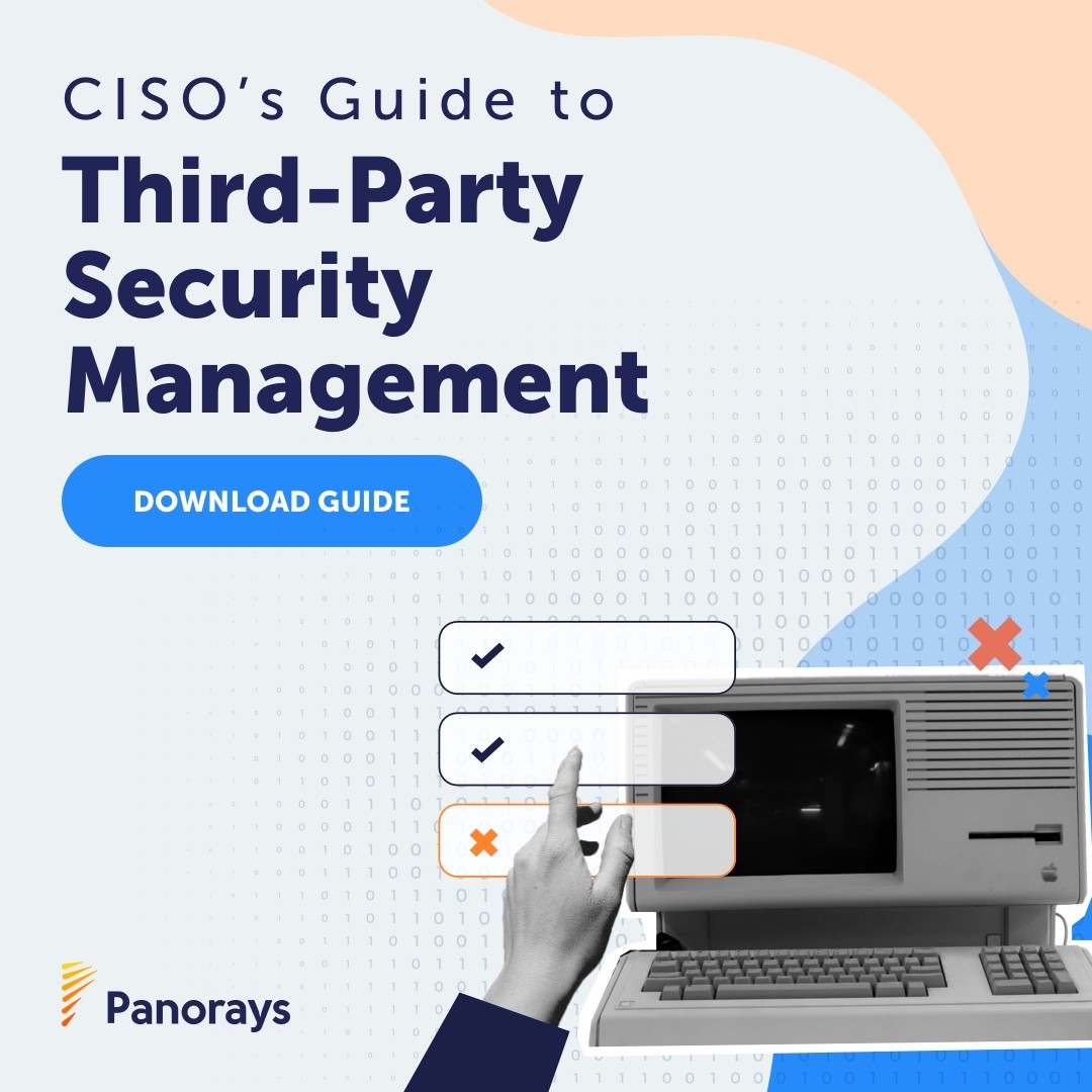 Panorays on LinkedIn: CISOs_Guide_3P_Security_Management.pdf Panorays on LinkedIn: CISOs_Guide_3P_Security_Management.pdf