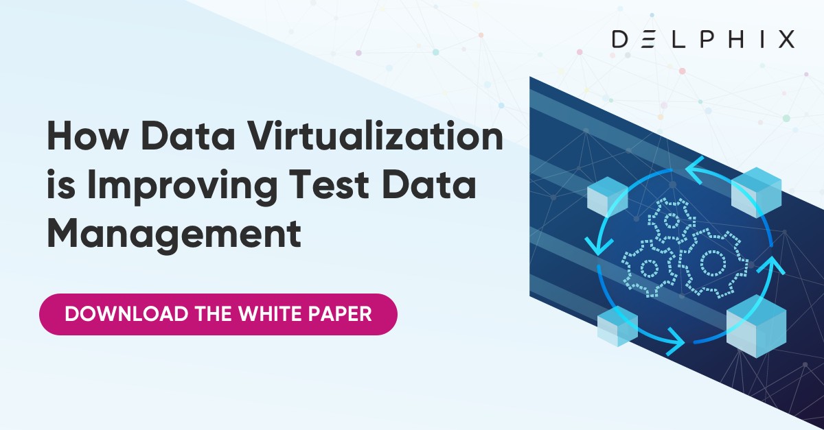 Delphix on LinkedIn: A Modern Approach to Test Data Management Delphix on LinkedIn: A Modern Approach to Test Data Management
