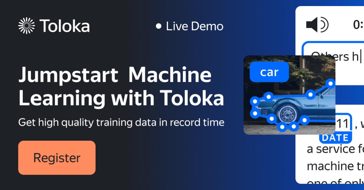 Toloka on LinkedIn: Toloka 101: Overview & Live Demo Toloka on LinkedIn: Toloka 101: Overview & Live Demo