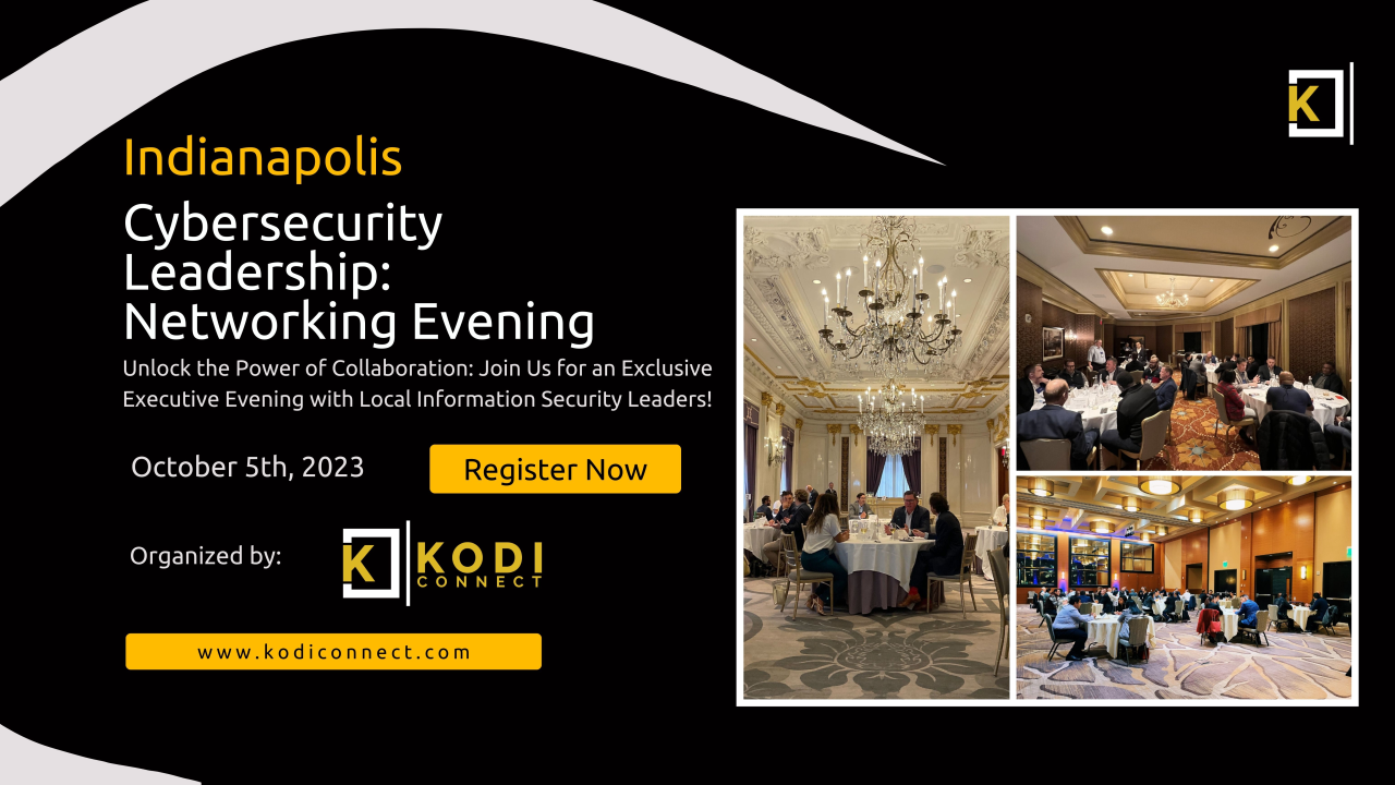 Cybersecurity (CISO) Leadership: Indianapolis | Networking Evening ... Cybersecurity (CISO) Leadership: Indianapolis | Networking Evening ...