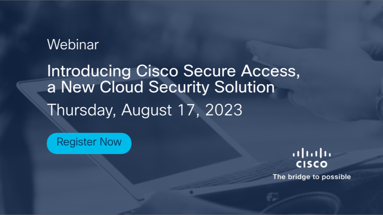 Introducing Cisco Secure Access, a New Cloud Security Solution | LinkedIn Introducing Cisco Secure Access, a New Cloud Security Solution | LinkedIn