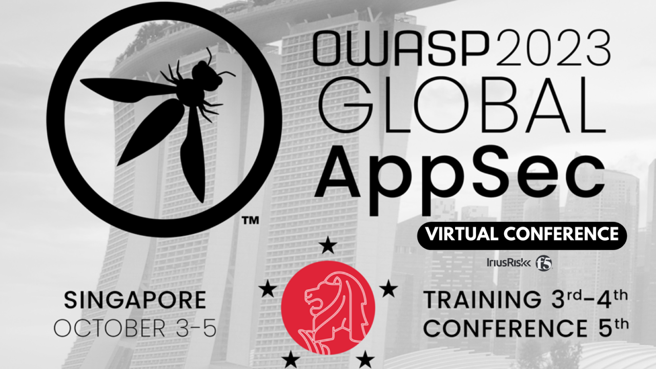 OWASP 2023 Global AppSec Virtual Singapore Conference and Training ... OWASP 2023 Global AppSec Virtual Singapore Conference and Training ...