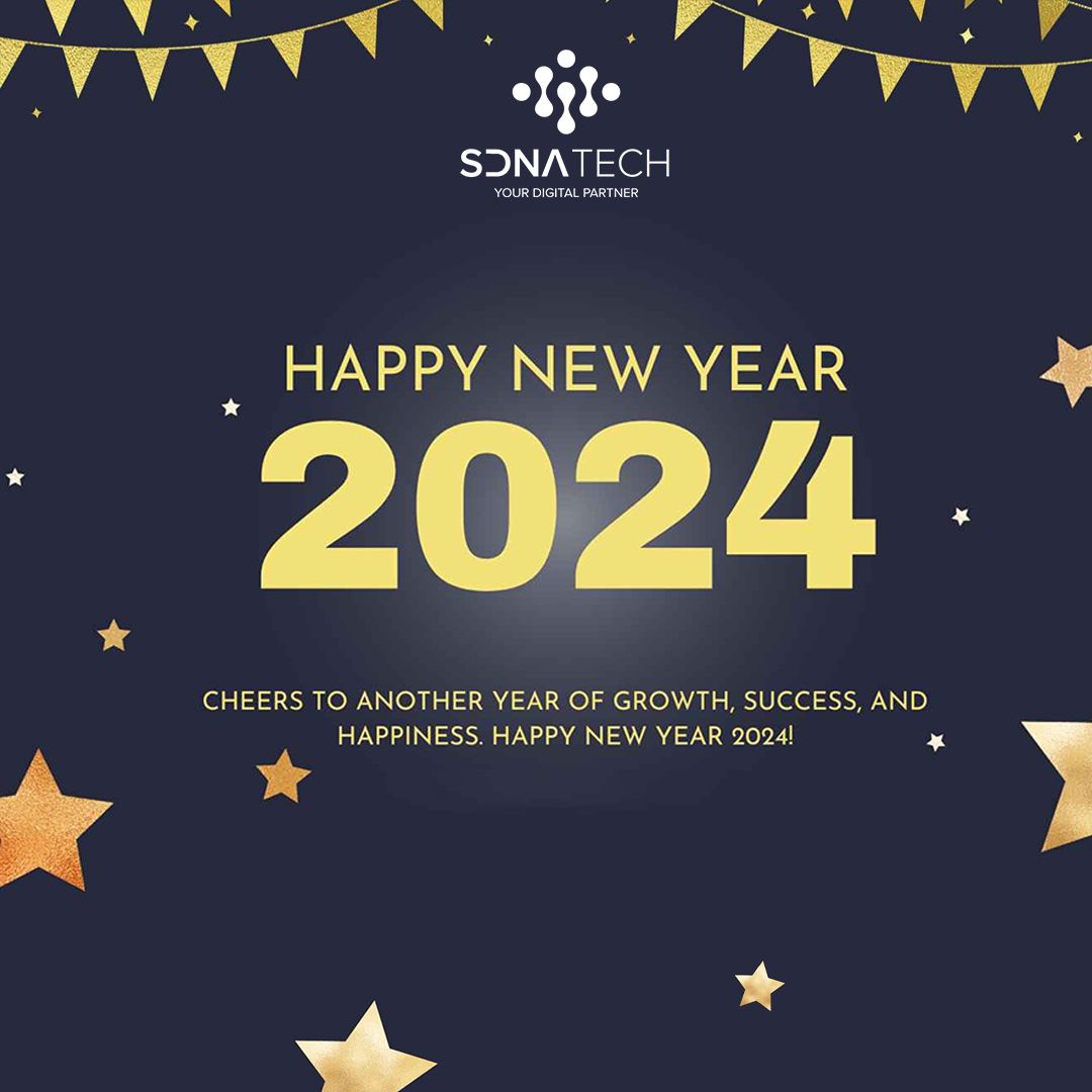 SDNA TECH on LinkedIn: #newyear2024 #sdnatech #techinnovation # ... SDNA TECH on LinkedIn: #newyear2024 #sdnatech #techinnovation # ...