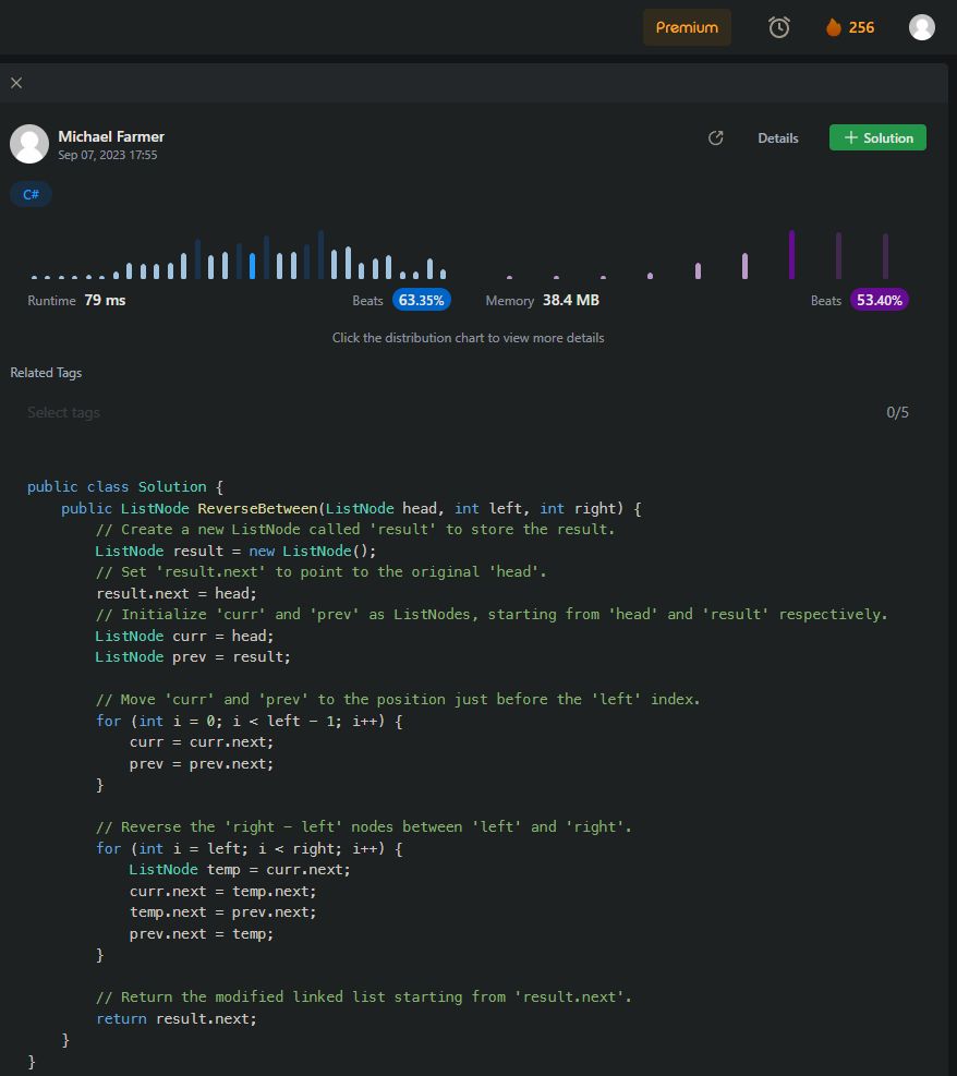 Michael Farmer on LinkedIn: Day 256 of Daily LeetCode | 92. Reverse ... Michael Farmer on LinkedIn: Day 256 of Daily LeetCode | 92. Reverse ...