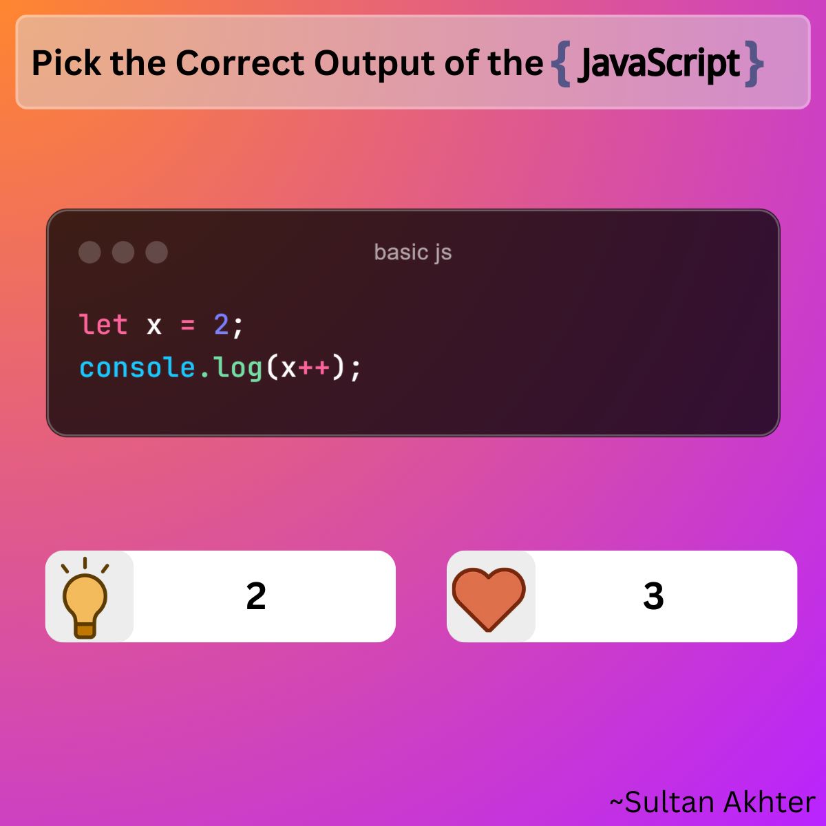 Sultan Akhter ⚛️ on LinkedIn: #jsquizbysultan #html #css #javascript ... Sultan Akhter ⚛️ on LinkedIn: #jsquizbysultan #html #css #javascript ...