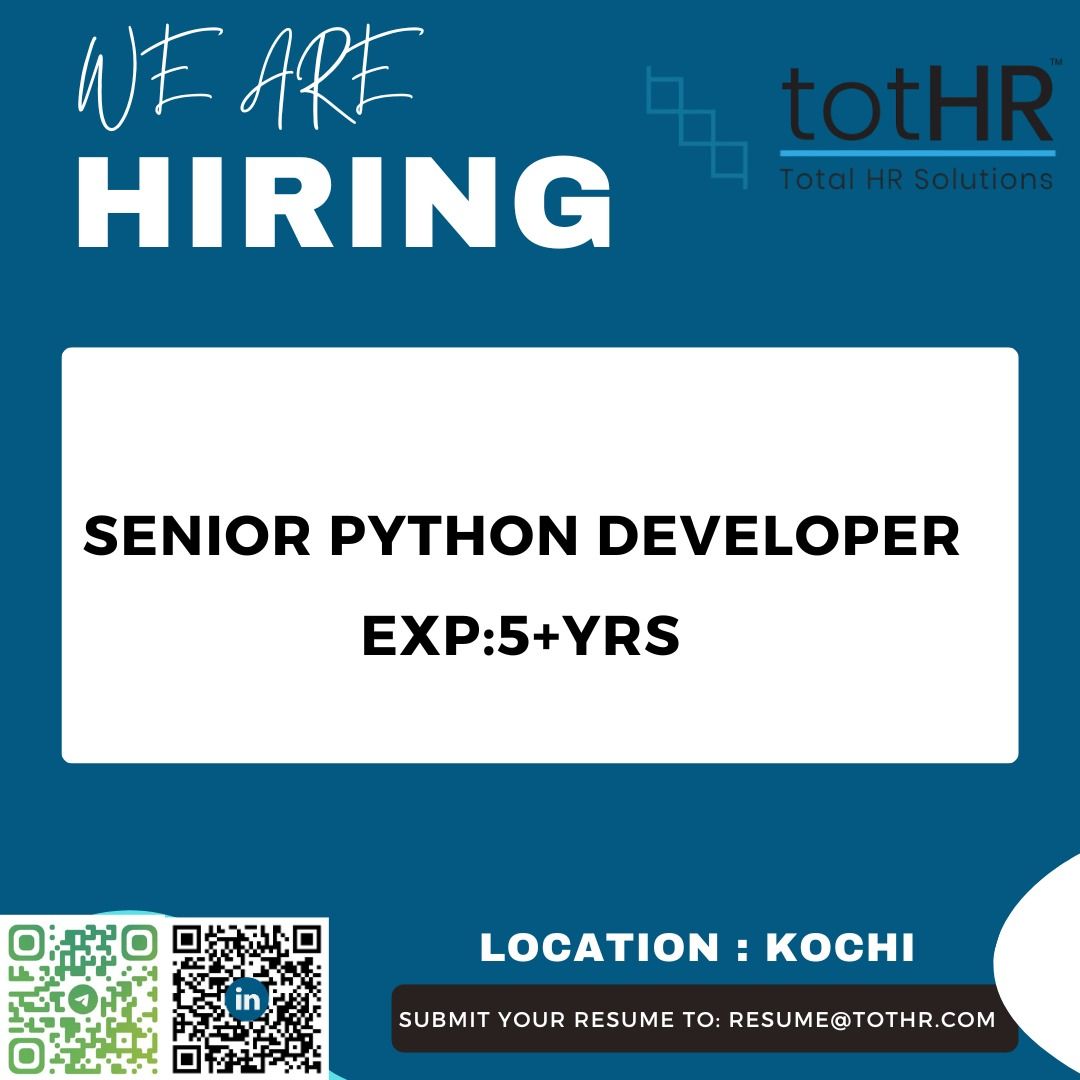 totHR on LinkedIn: #senior #pythondeveloper #kochi #kerala #keralajobs ... totHR on LinkedIn: #senior #pythondeveloper #kochi #kerala #keralajobs ...