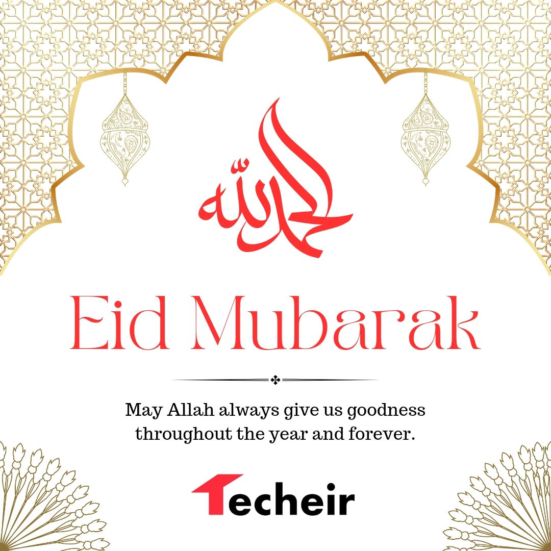 Techeir on LinkedIn: #eidmubarak #eidulfitr #techeir Techeir on LinkedIn: #eidmubarak #eidulfitr #techeir
