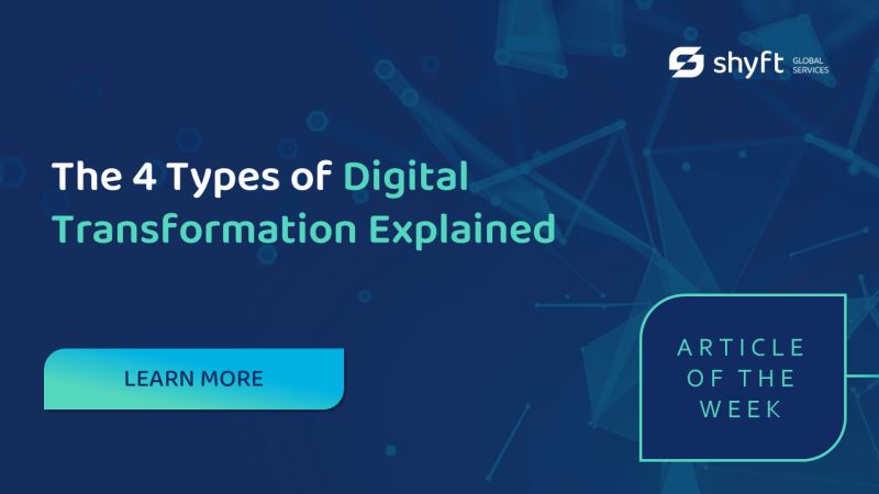 Shyft Global Services on LinkedIn: The 4 Types of Digital ... Shyft Global Services on LinkedIn: The 4 Types of Digital ...