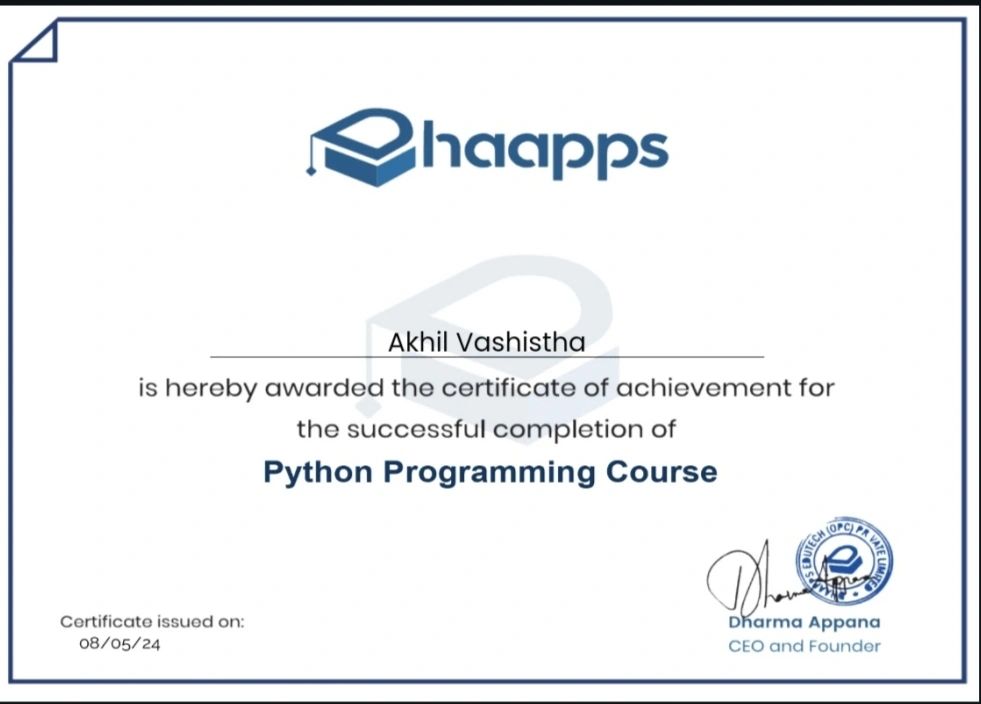 Completed Python Programming course with Dhaapps | Akhil Vashistha ... Completed Python Programming course with Dhaapps | Akhil Vashistha ...