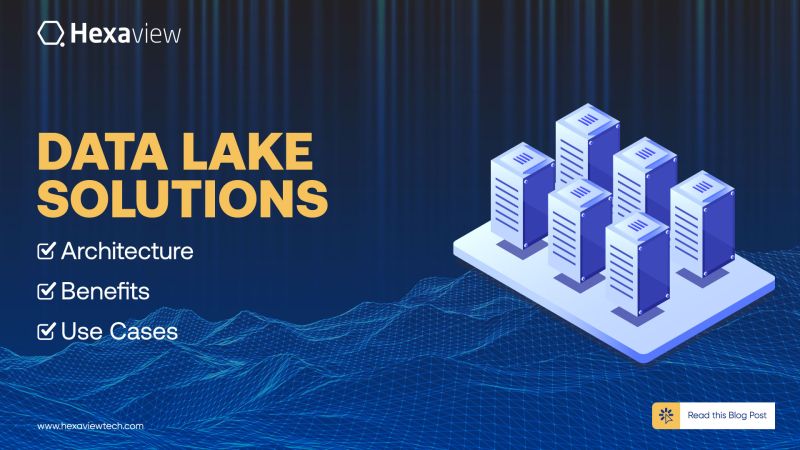 Hexaview Technologies Inc. on LinkedIn: Data Lake Solutions ... Hexaview Technologies Inc. on LinkedIn: Data Lake Solutions ...