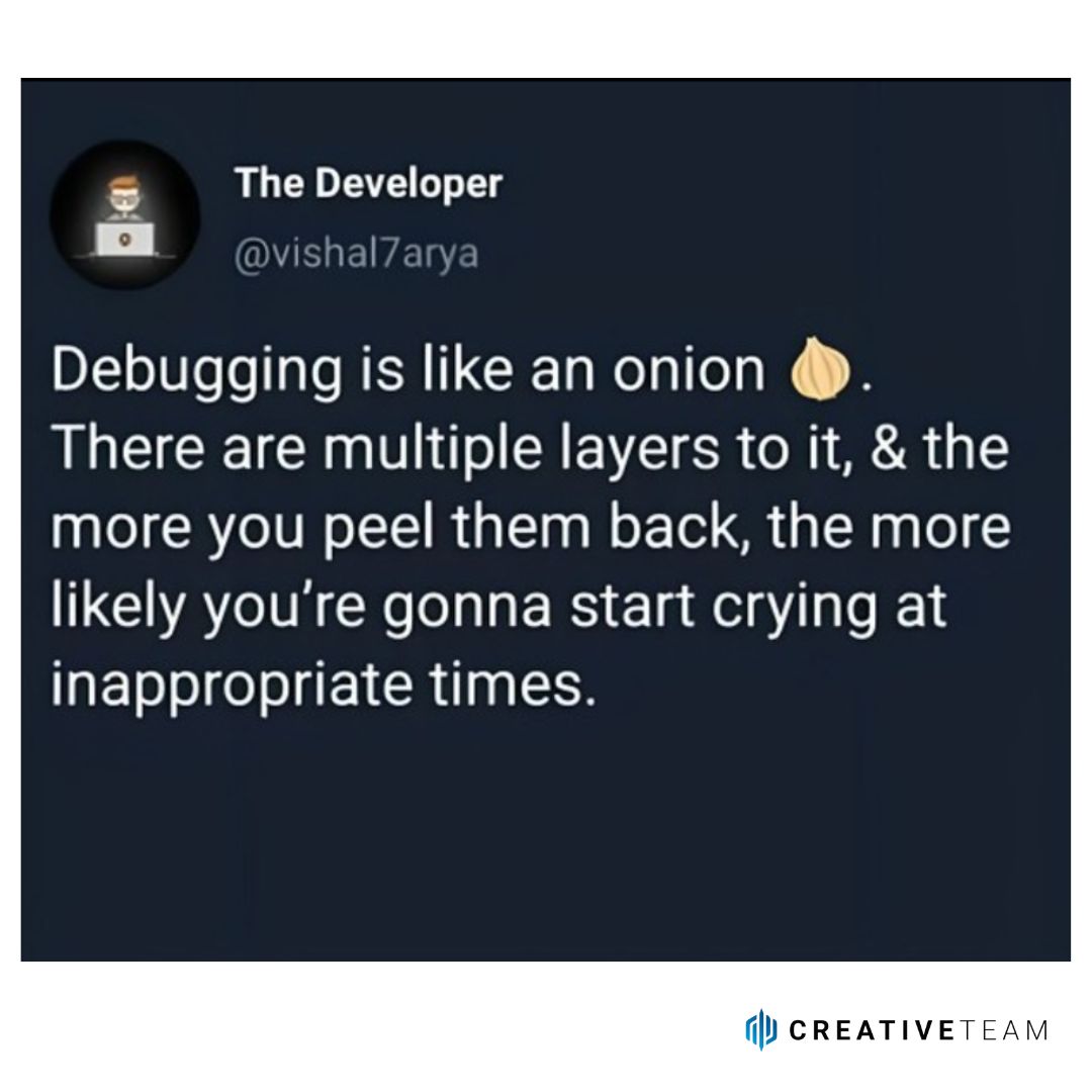 CreativeTeam IO on LinkedIn: #programmerproblems #debugging # ... CreativeTeam IO on LinkedIn: #programmerproblems #debugging # ...