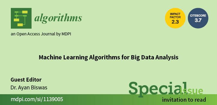 Algorithms MDPI on LinkedIn: #specialissue #bigdata #machinelearning # ... Algorithms MDPI on LinkedIn: #specialissue #bigdata #machinelearning # ...